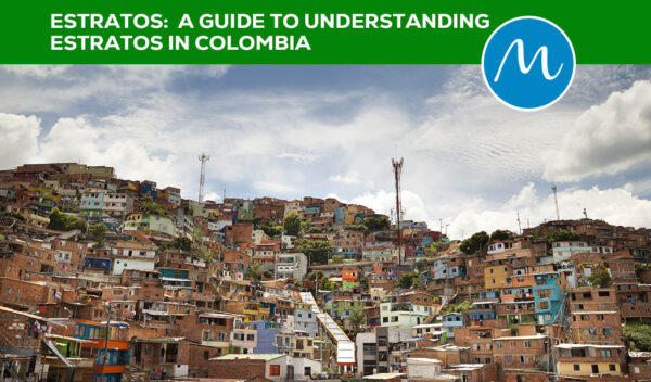 Estratos: A Guide to Understanding Estratos in Colombia