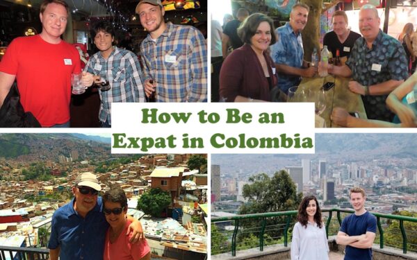 How to be an Expat in Colombia: 12 Tips to be a Successful Expat | How ...