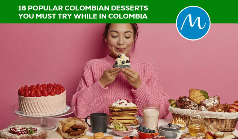 18 Popular Colombian Desserts You Must Try While in Colombia