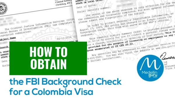 How to Obtain the FBI Background Check for a Colombia Visa | Medellin Guru